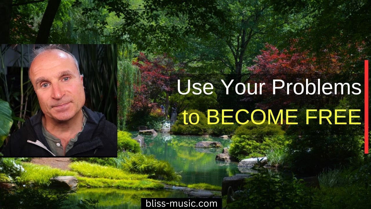 Use Your Problems to Become Free | Let them Push You Deeper into ...
