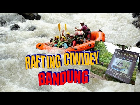 RAFTING CIWIDEY ---- Bale Bambu Adventure #raftingciwidey - YouTube