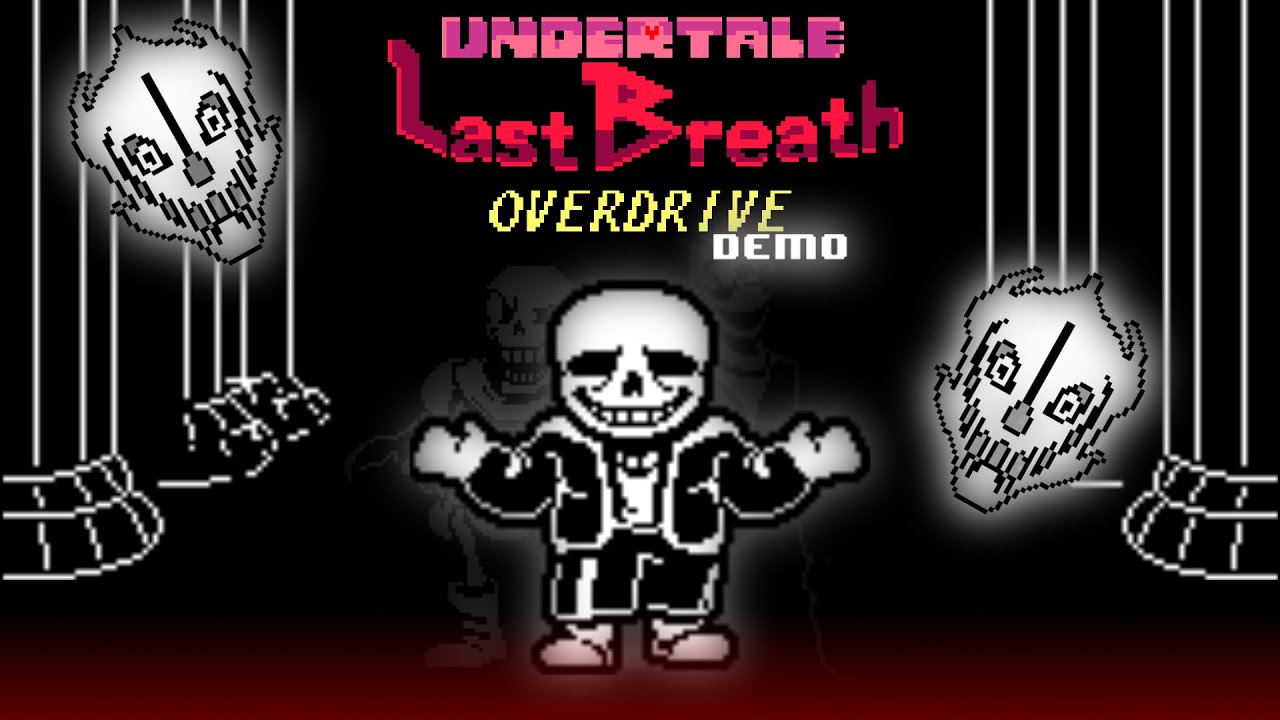 Undertale last breath Overdrive Phase 1 Demo by wwl1 | Undertale fan ...