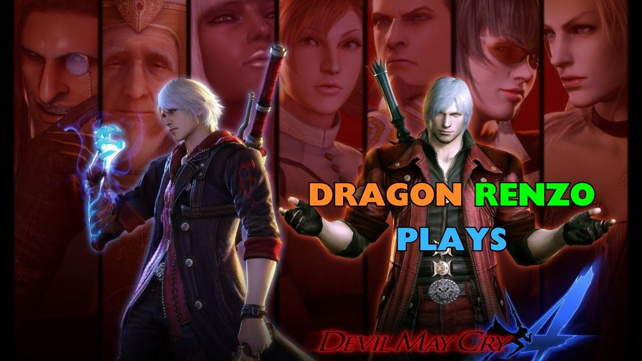 DEVIL MAY CRY 4 (2008) LIVE STREAM | GAMEPLAY-WALKTHROUGH || DRAGON RENZO PLAYS ||| - YouTube