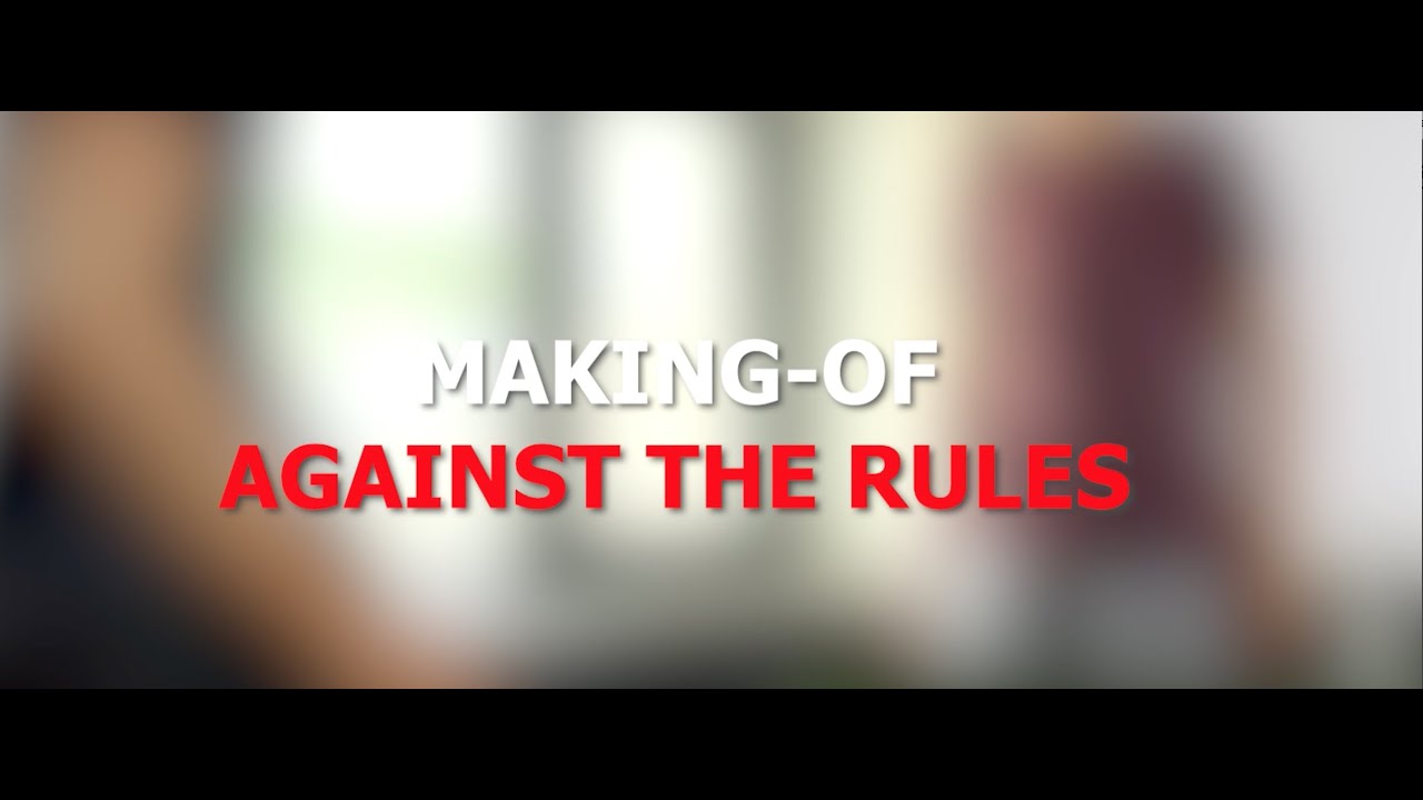 Against The Rules - Making Of - YouTube
