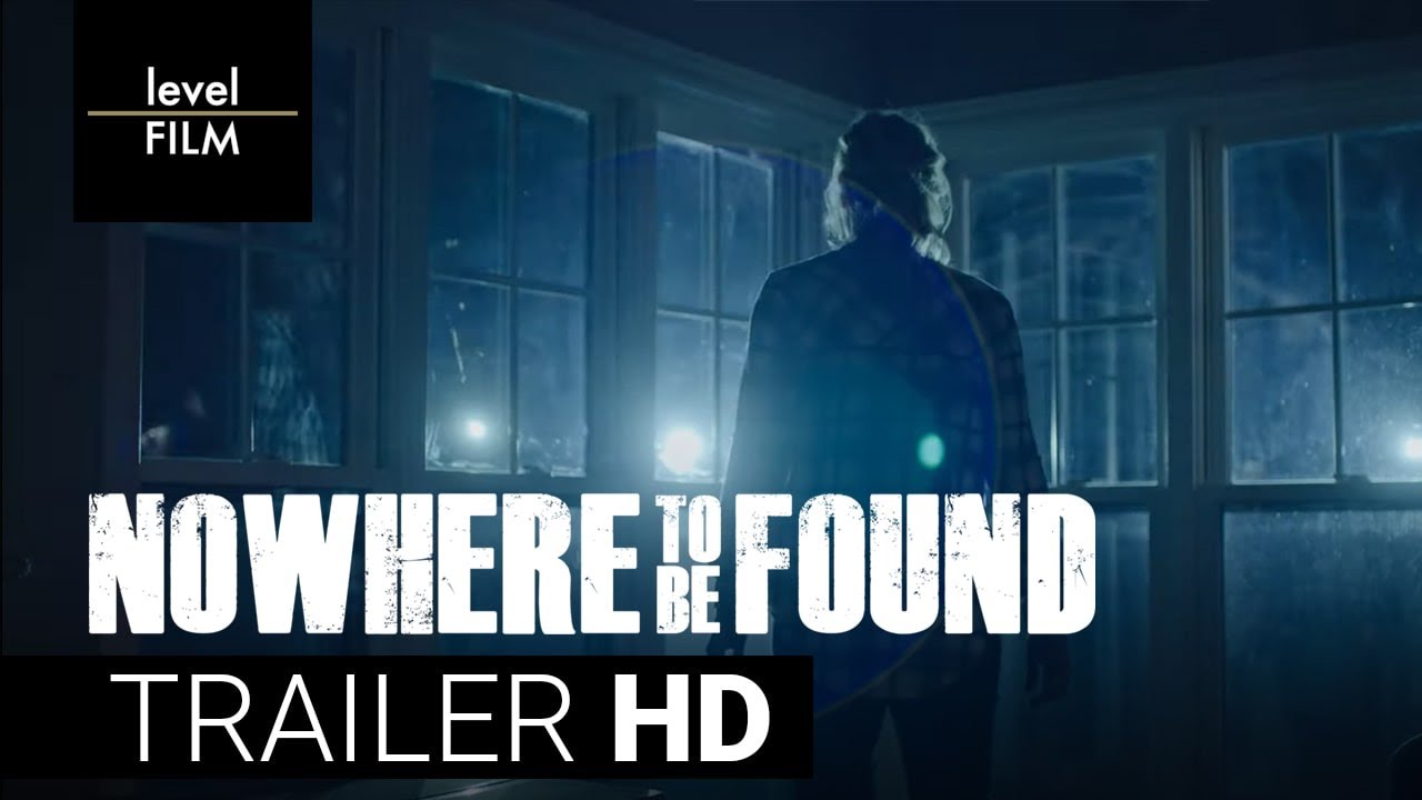 Nowhere To Be Found Trailer YouTube nowhere-to-be-found-trailer-youtube
