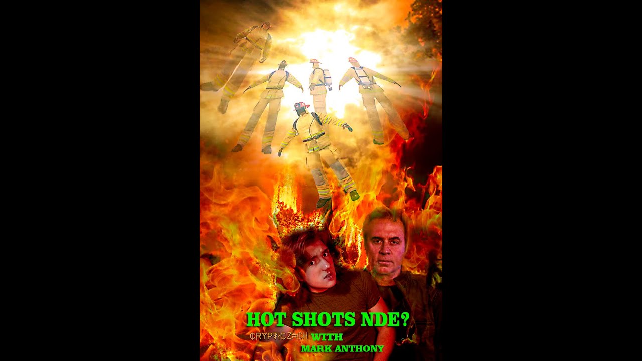 The Hotshots-the Mysterious Shared-Death Experience - YouTube