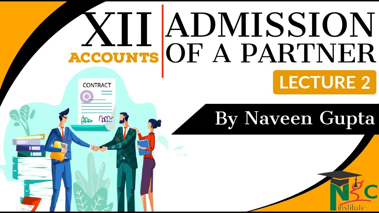 11 Class 12th Accounts Admission Of The Partner Class 2 YouTube 11-class-12th-accounts-admission-of-the-partner-class-2-youtube