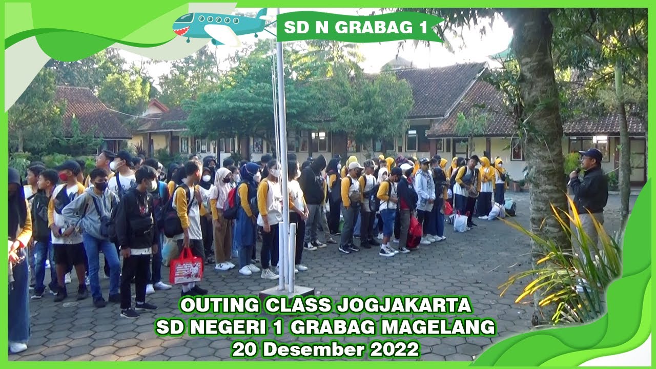 OUTING CLASS SD NEGERI 1 GRABAG MAGELANG - YouTube