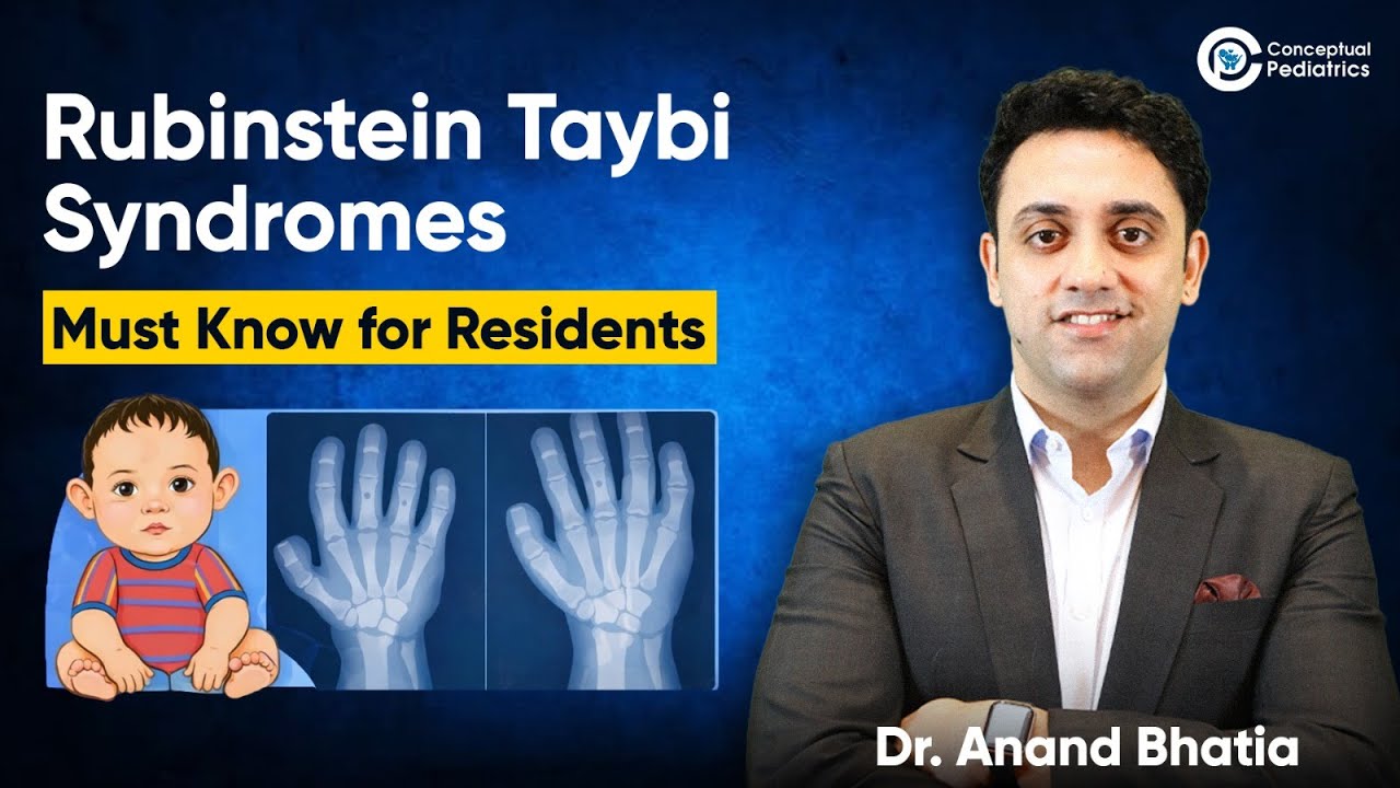 Rubinstein Taybi Syndromes Explained by Dr. Anand Bhatia - YouTube