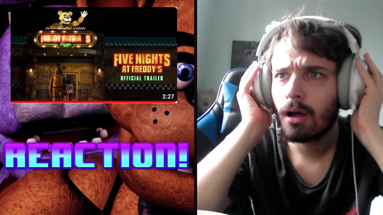 Reacting To Five Nights At Freddy's | Official Trailer Reaction! - YouTube