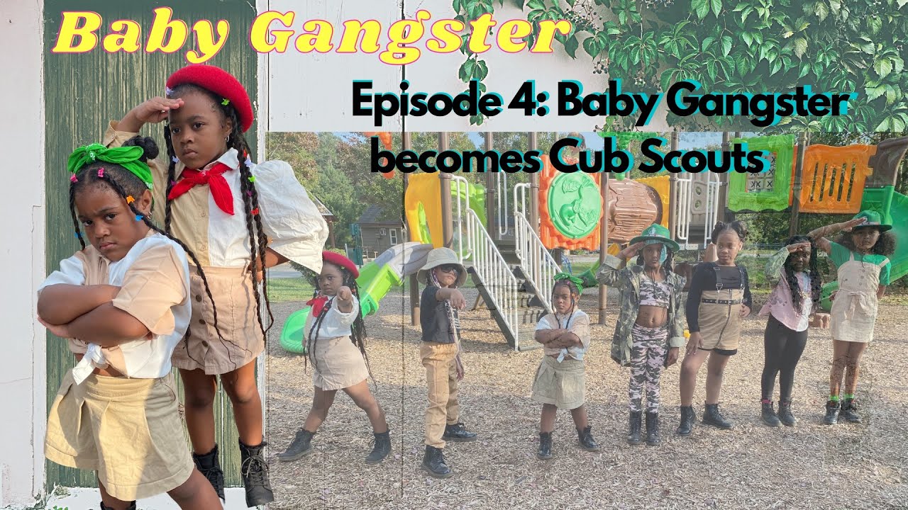Baby Gangster Episode 4: Becomes Cub Scouts #royalz #bowqueen # ...