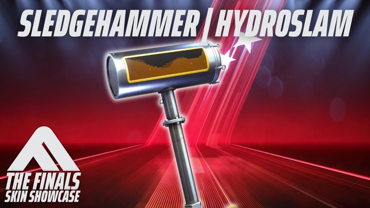 SLEDGEHAMMER HYDROSLAM Skin Showcase | The Finals Season 6 - YouTube