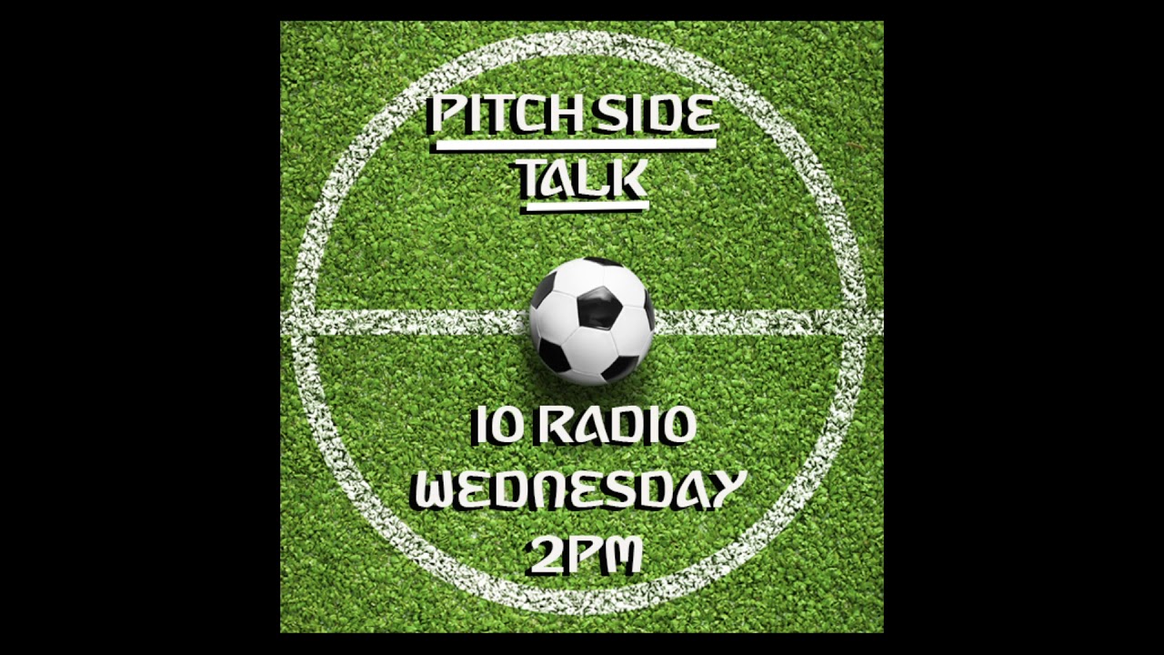 PItch Side Talk Episode 2 17/04/19 - YouTube