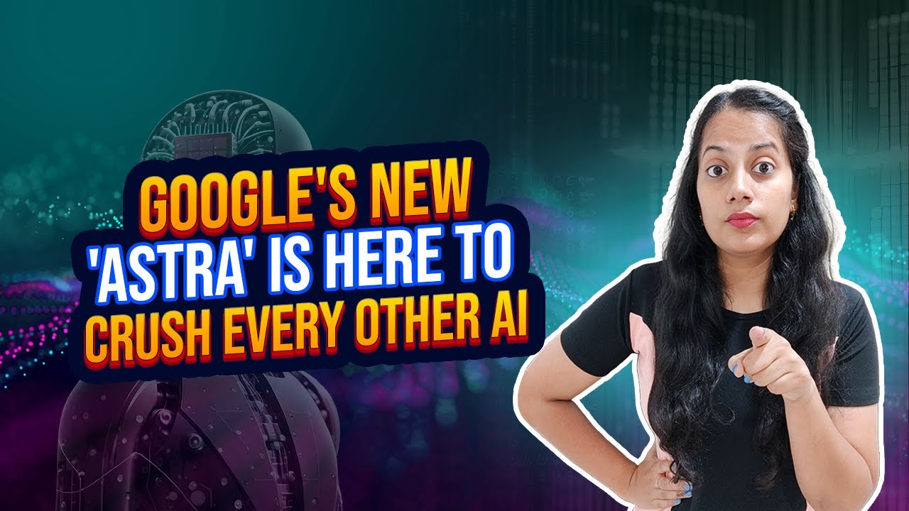 Google io 2024 | All About AI Project Astra | Key Highlights ...