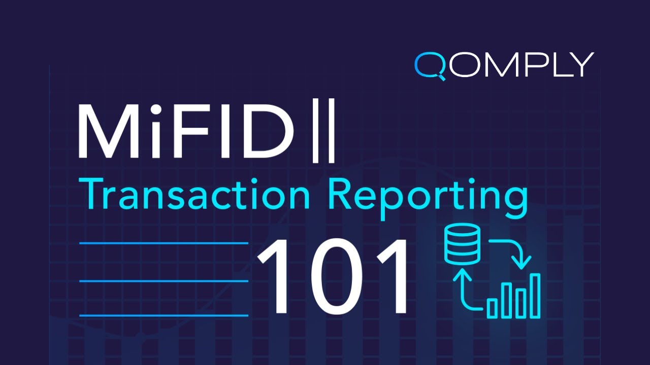  What Is MiFID II MiFIR Transaction Reporting YouTube