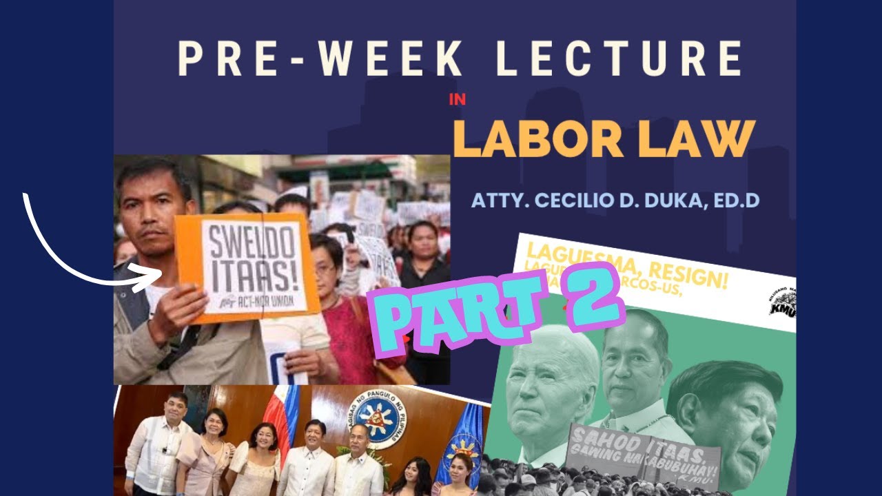 PRE-WEEK LECTURE IN LABOR LAW PART 2 - YouTube