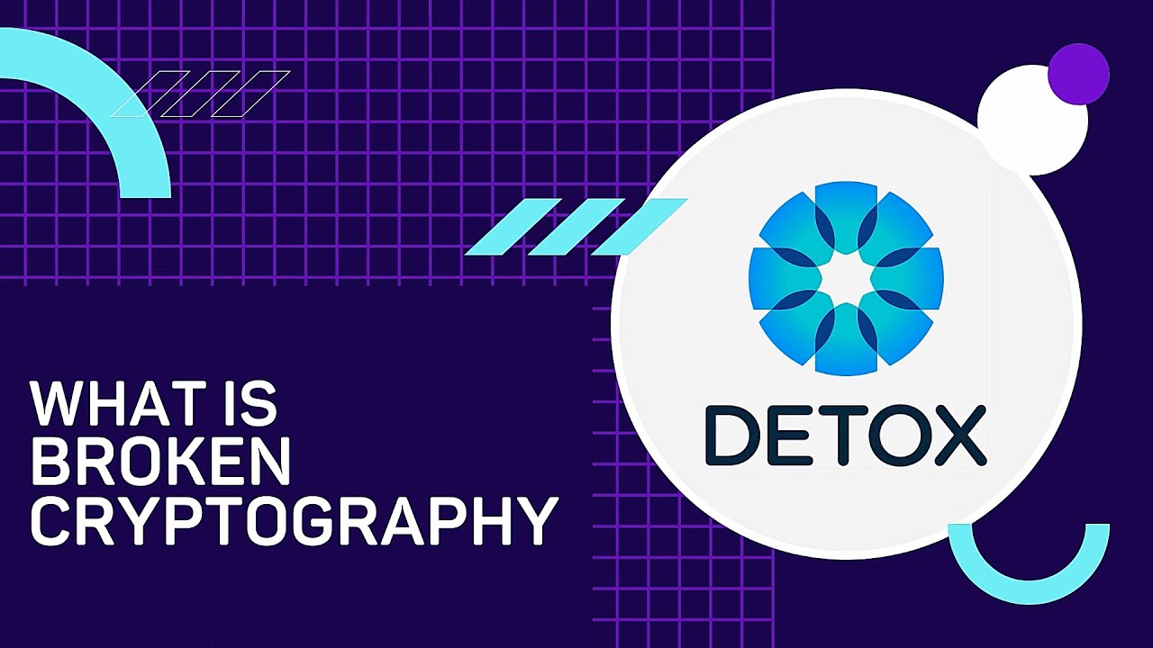 What is Broken Cryptography | Detox Shield - YouTube
