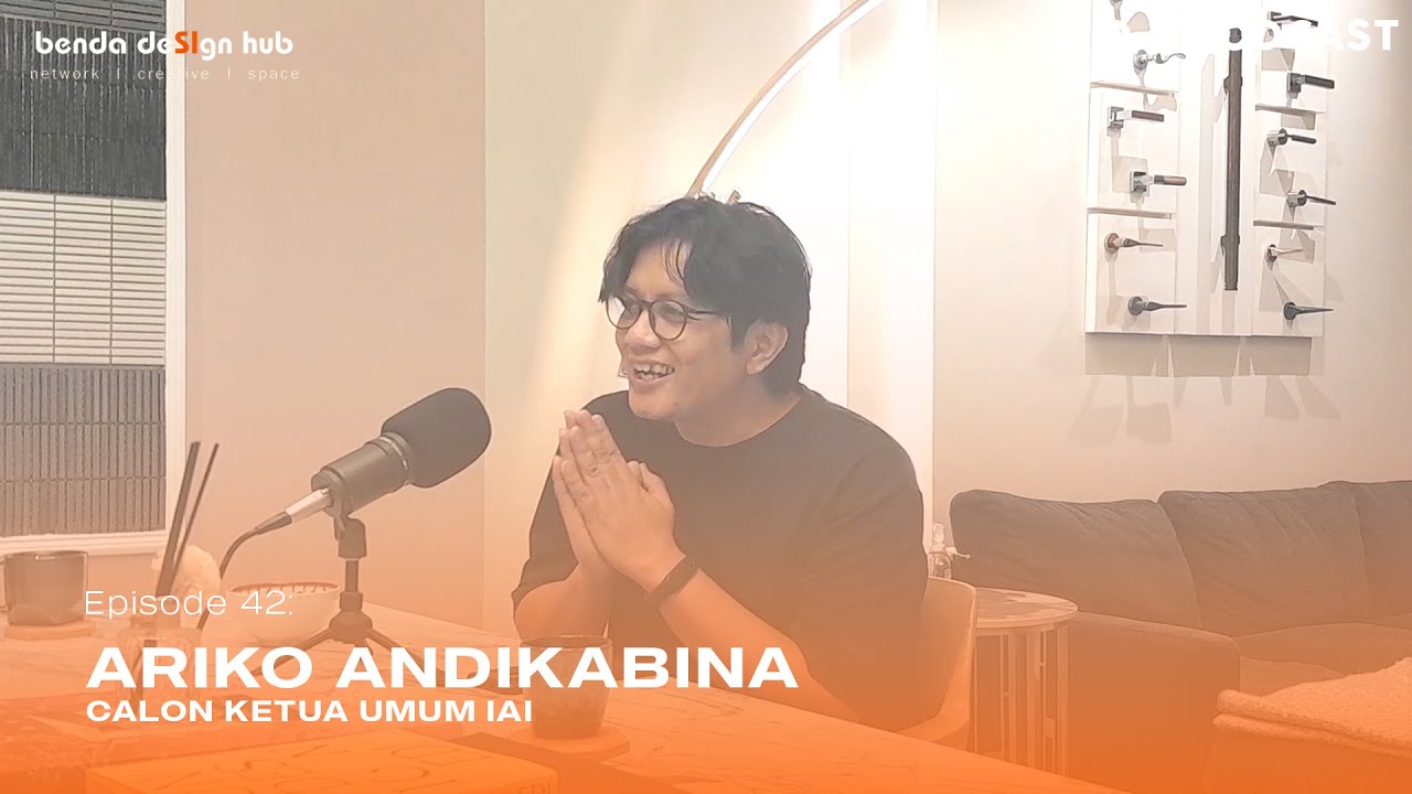 DOT PODCAST EPS 43 | ARIKO ANDIKABINA | SUARA PARA CALON KETUA UMUM IAI ...