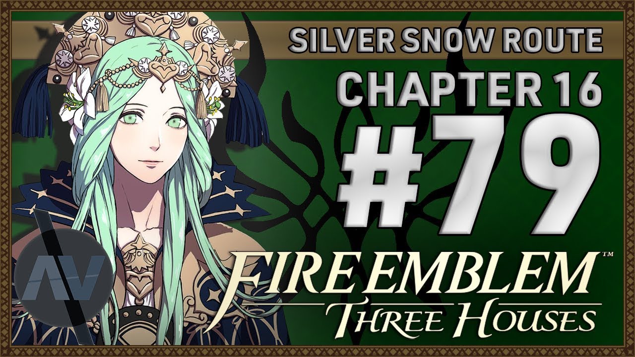 Mission: The Great Bridge Coup | Fire Emblem Three Houses #79 | Silver ...