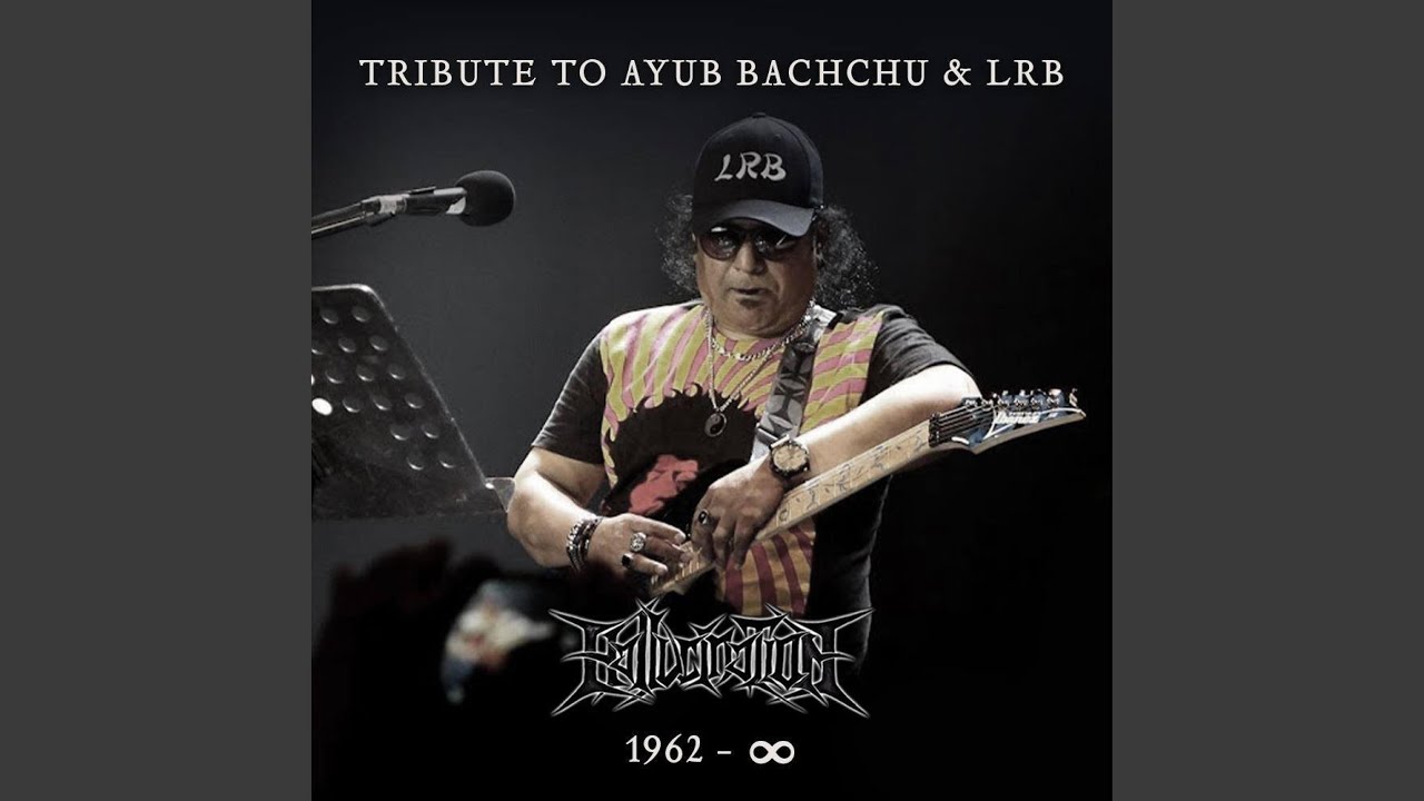 Tribute to Ayub Bachchu & LRB - YouTube