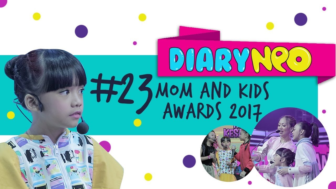 Neona , Naura & Mama Nola di Mom and Kids Awards 2017 | DiaryNeo - YouTube