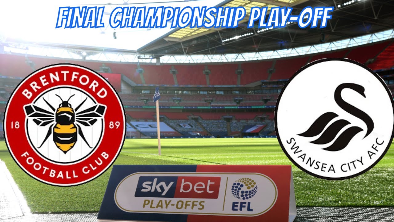 FIFA 21 | Brentford vs Swansea | EFL Championship Play-Off Final 2021 ...