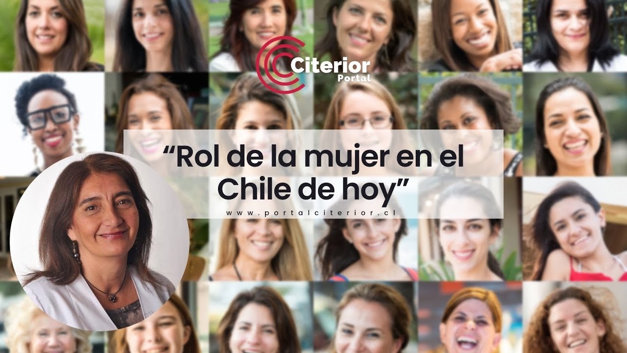 Rol de la mujer en el Chile de hoy - YouTube