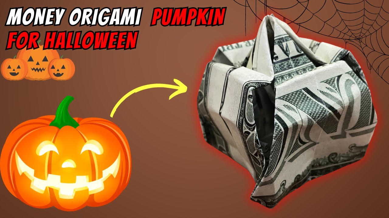 🎃 Money Origami Pumpkin Gift for Halloween 🎁 Easy & Fun DIY - YouTube