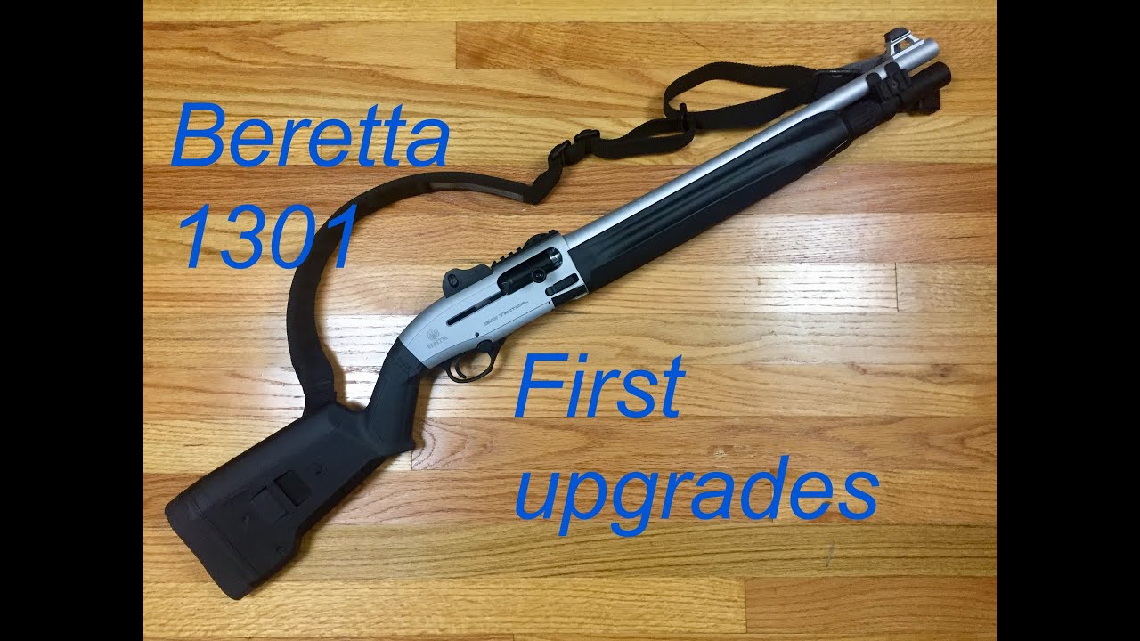 Beretta 1301 tactical. First upgrades; stock, sling, etc. [Video 2 ...