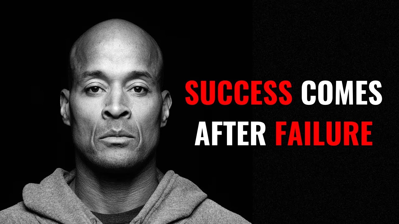 SUCCESS COMES AFTER FAILURE - David Goggins Motivational Speech - YouTube