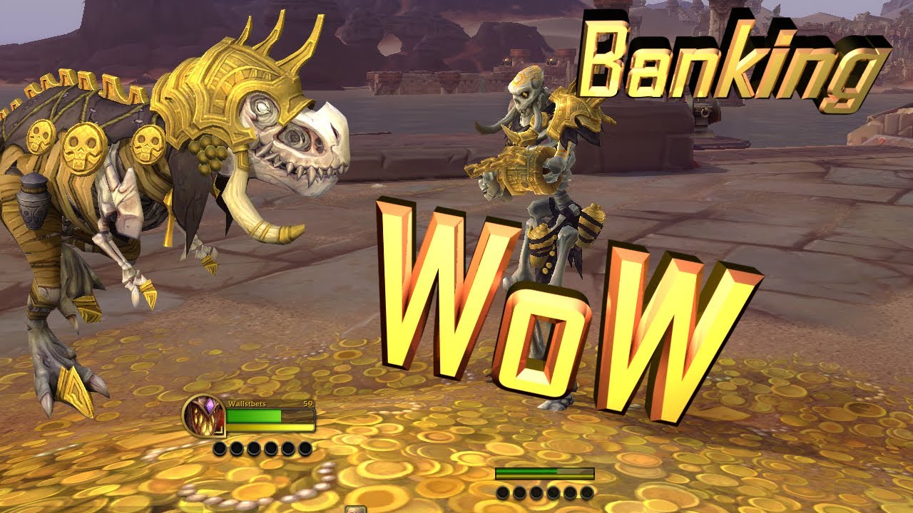 WoW Bank - YouTube