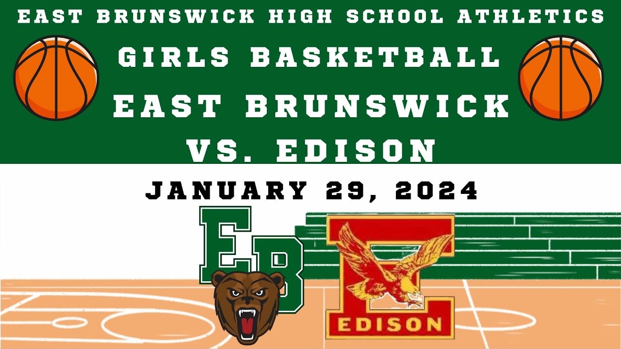 EBHS Girls Basketball vs. Edison 1/29/2024 - YouTube