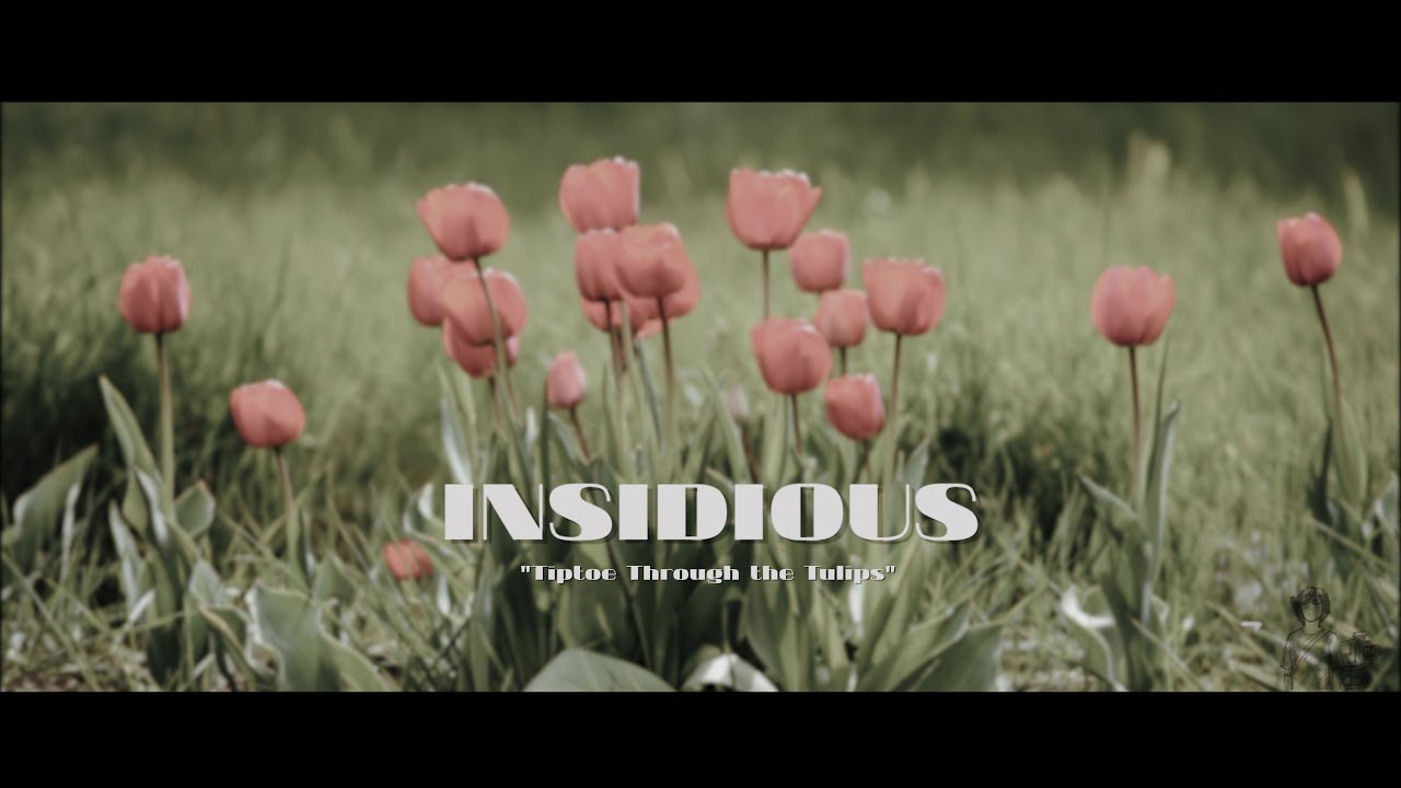 PARODY-INSIDIOUS - -Tiptoe Through the Tulips- - Music Video - YouTube