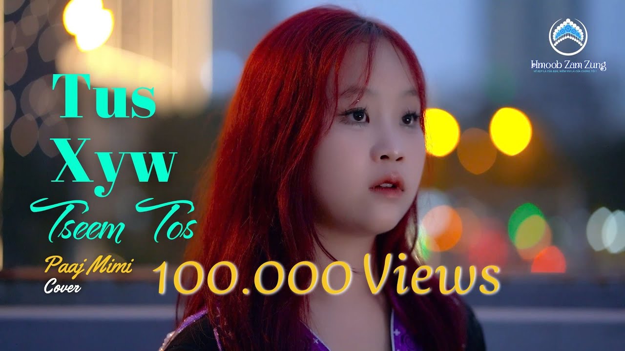 Tus Xyw Tseem Nyob Tos - Paaj Mimi(cover) | Hmong New Song 2025 Nkauj Tawm Tshiab 2025 - YouTube ...
