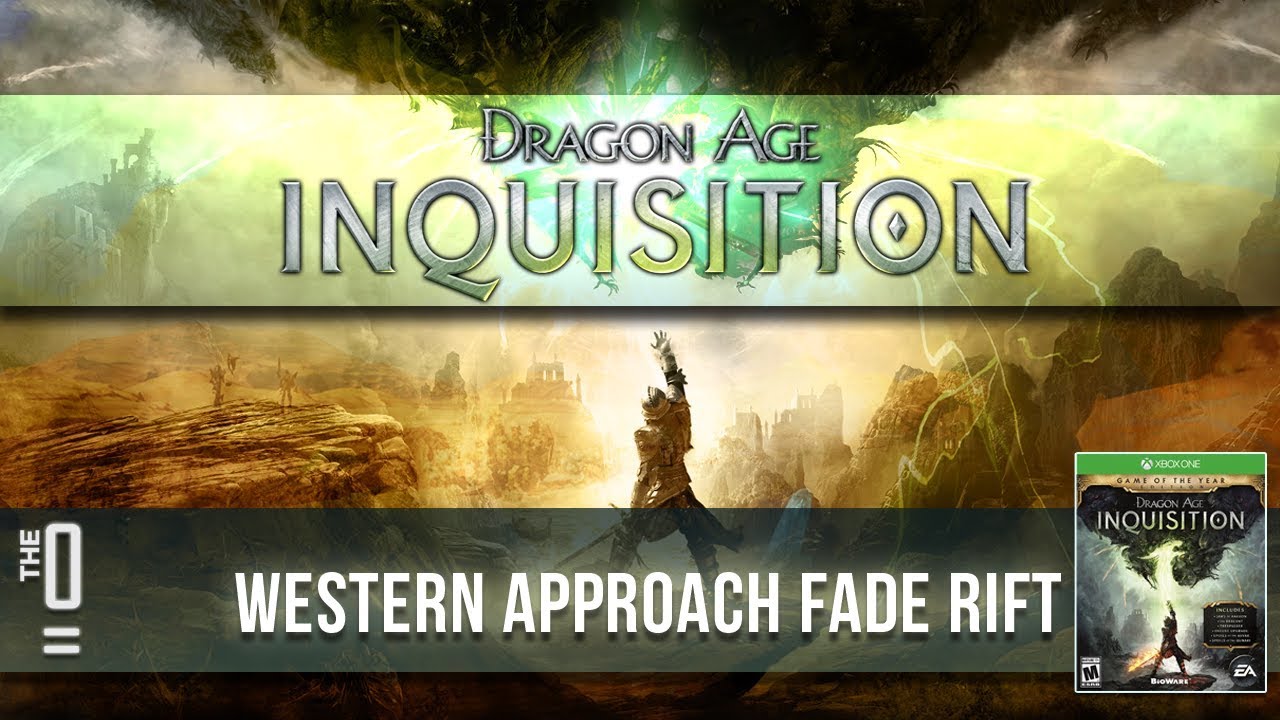TheZeroEquals Play! - Dragon Age Inquisition - [Western Approach Fade ...