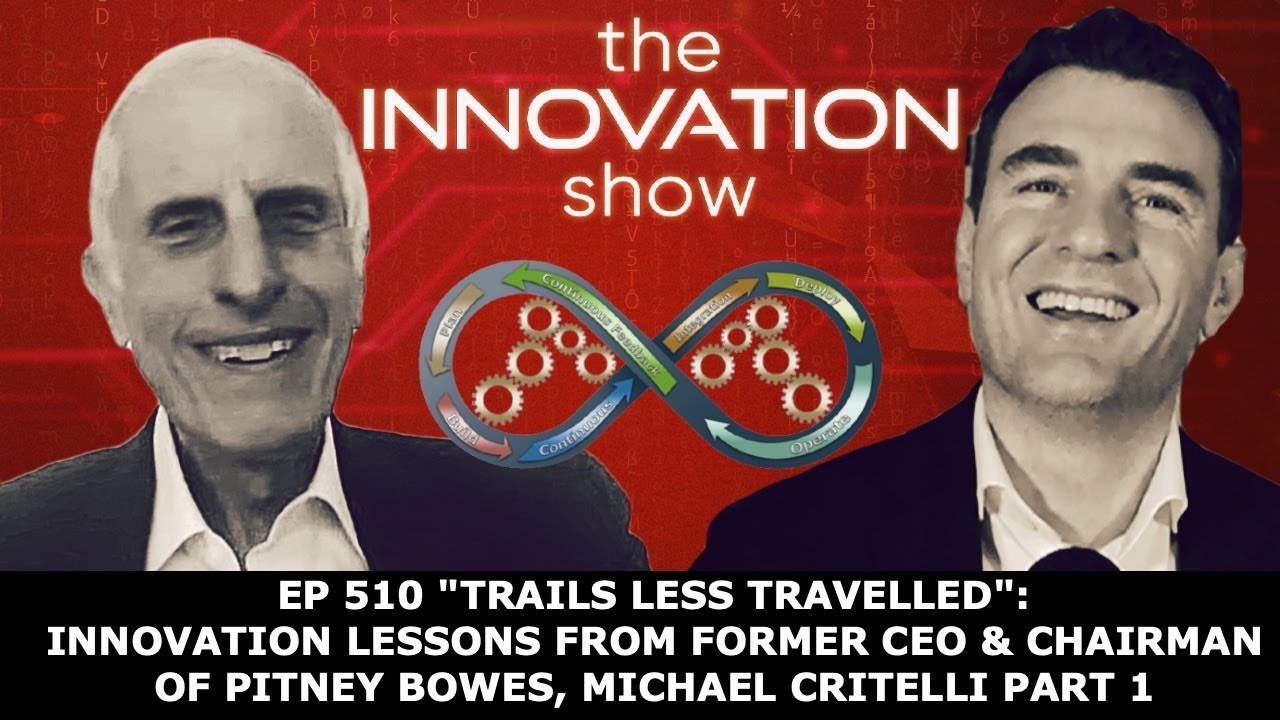 Innovation Lessons from Michael Critelli, former CEO and Chairman of ...