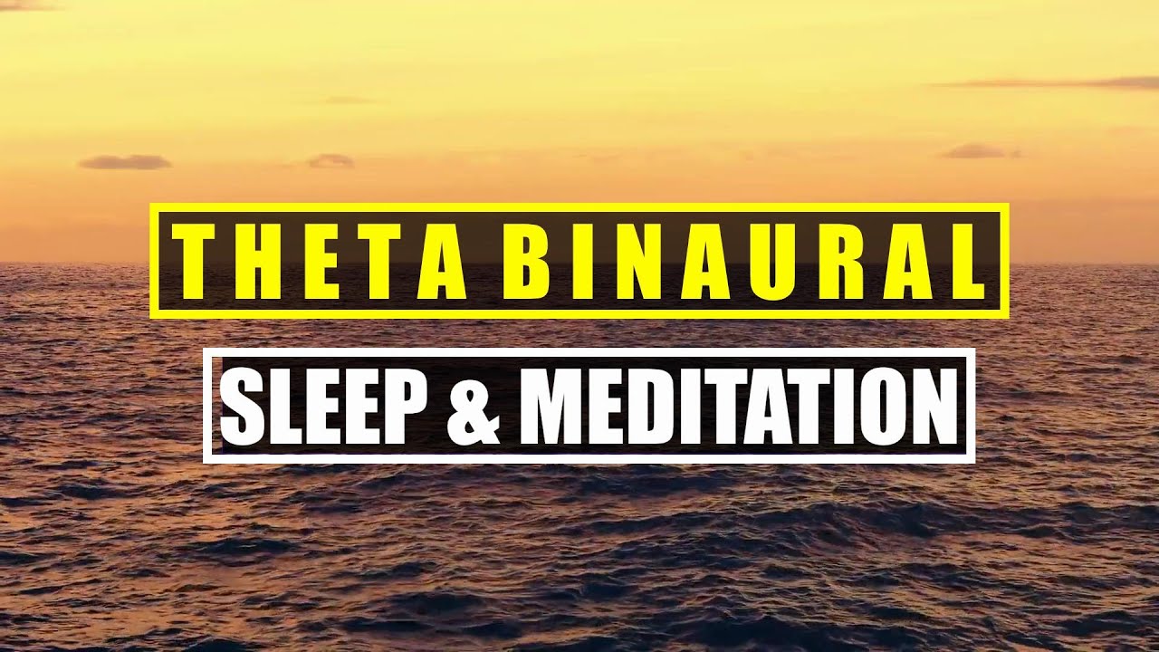 Pure Theta Binaural Beats for - Sleep and Meditation - Relaxing music ...