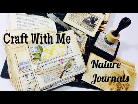 Working on Nature Journals | Craft With Me | Making a Junk Journal ...