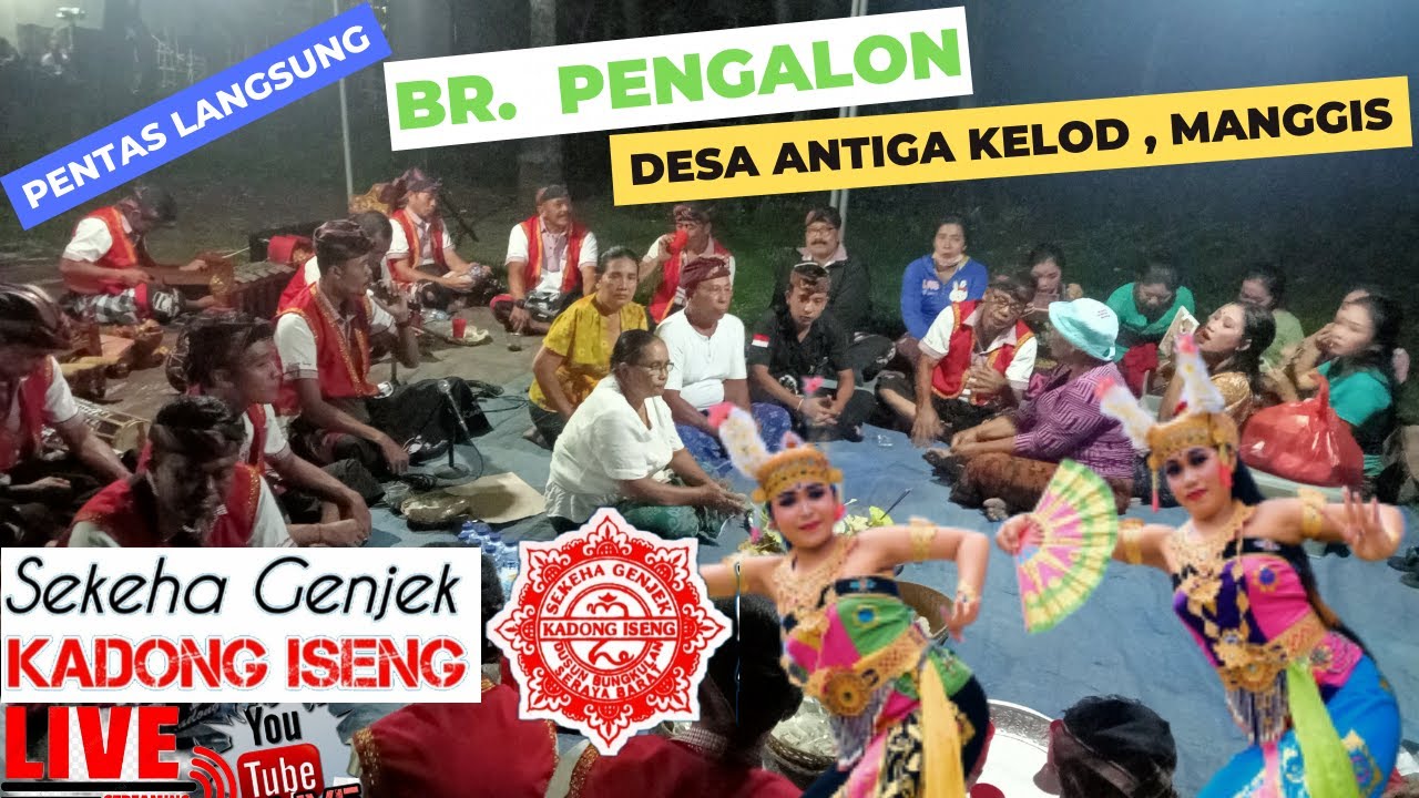 Genjek Kadong Iseng ( Original ) - Pentas Di Pengalon , Desa Antiga ...