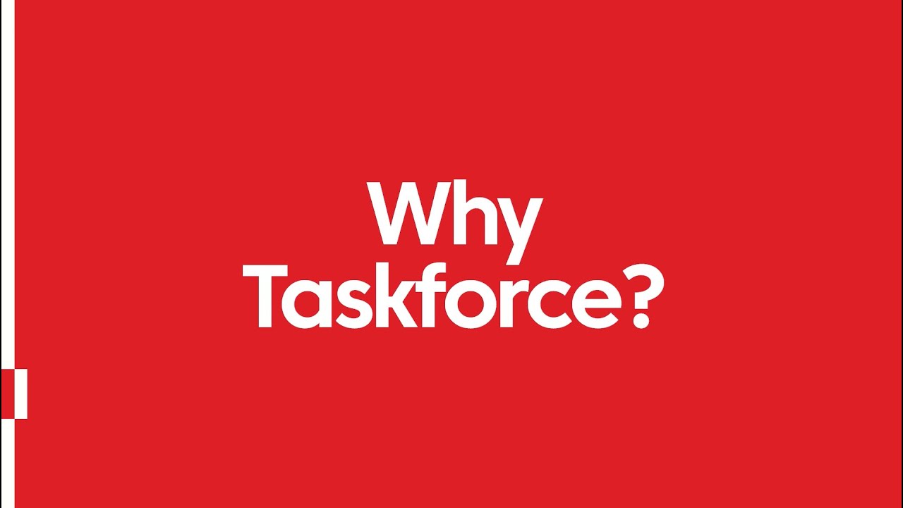 Why Taskforce? - YouTube