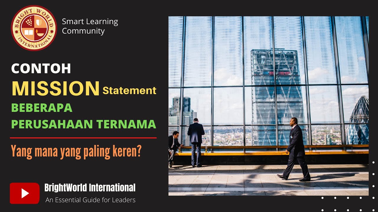 Contoh Mission Statement dari beberapa perusahaan terkenal. Yang Mana ...