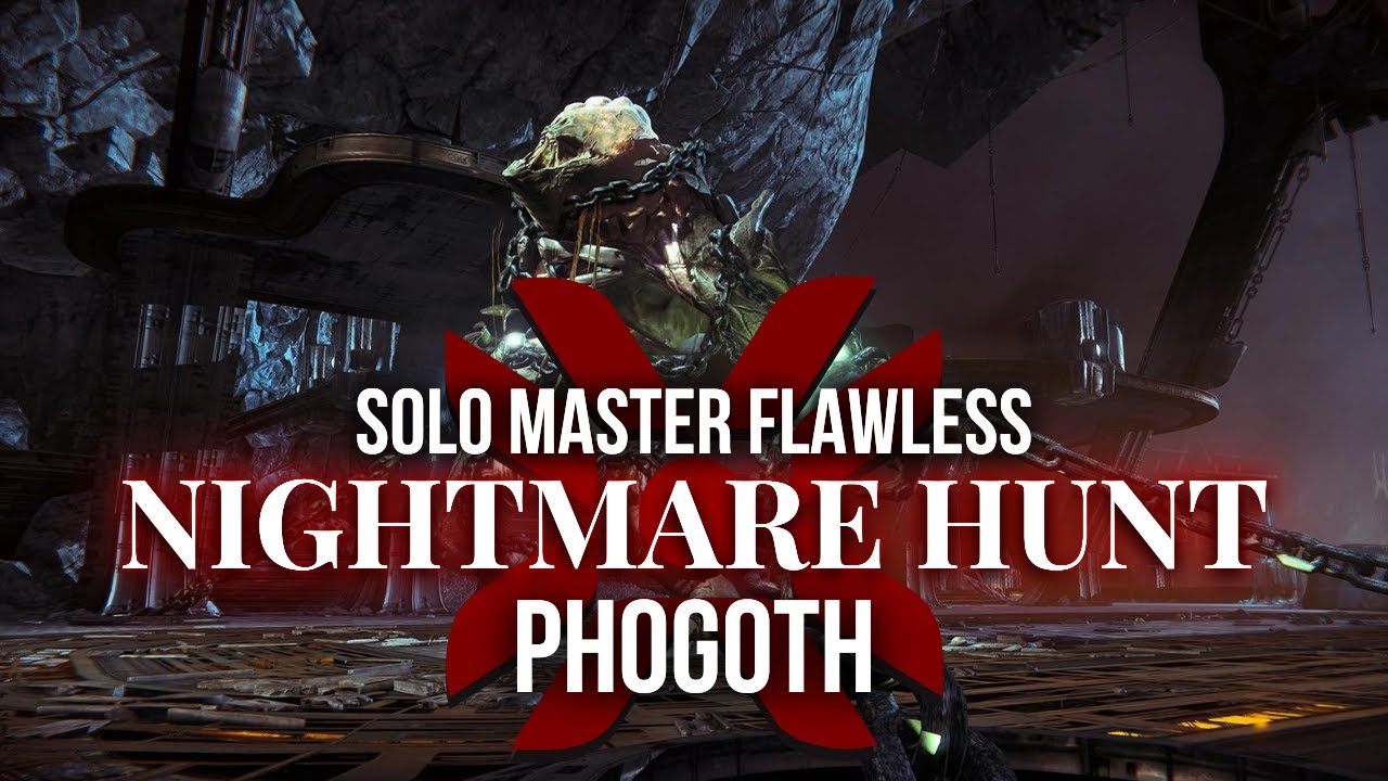 Destiny 2 | Solo Master Flawless Nightmare Hunt | Phogoth - YouTube