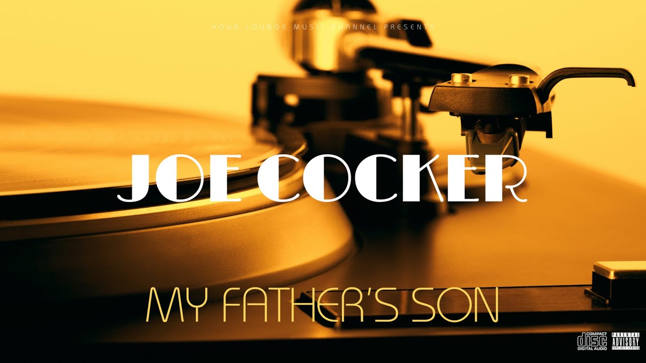 Joe Cocker - My Father’s Son | No Ordinary World - YouTube