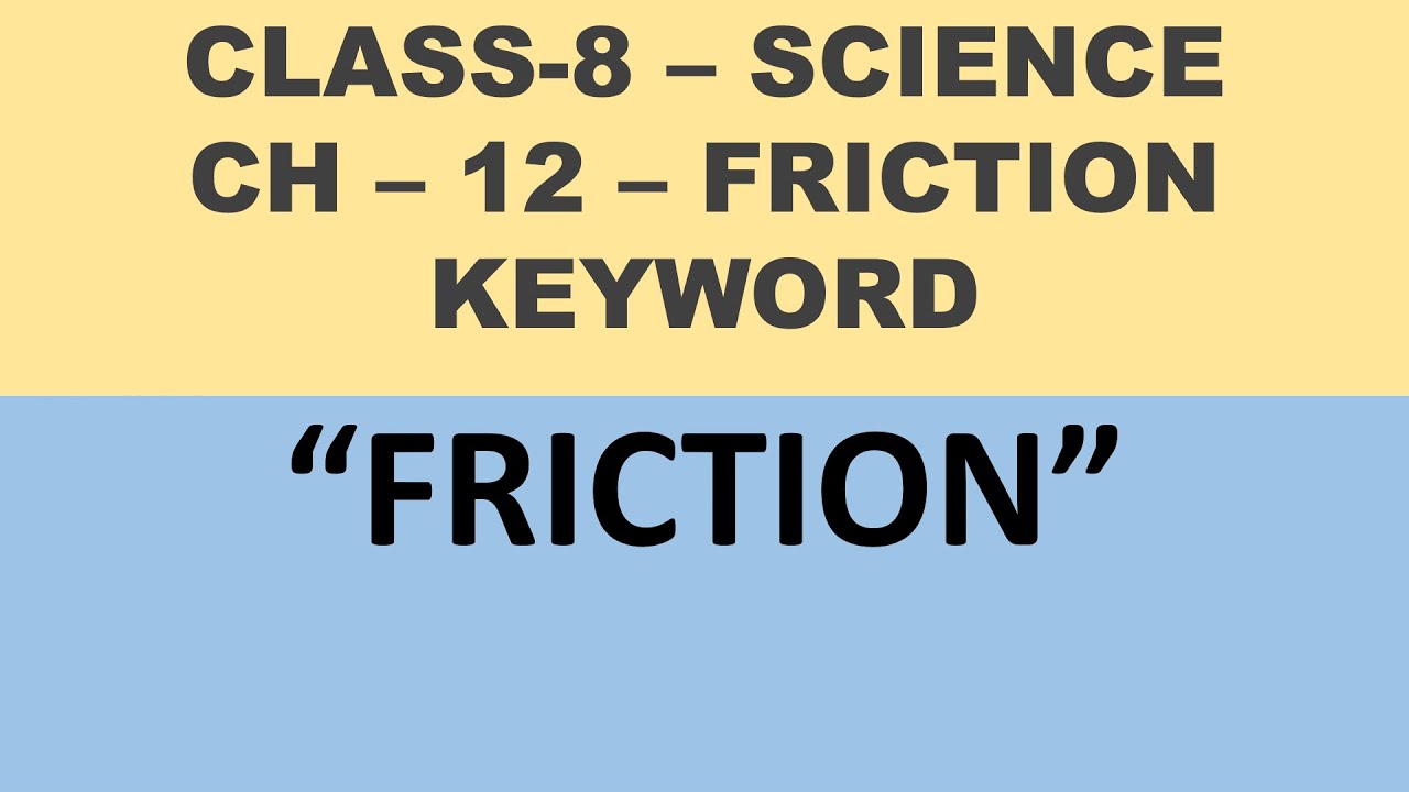 Definition of friction for class 8 science. - YouTube
