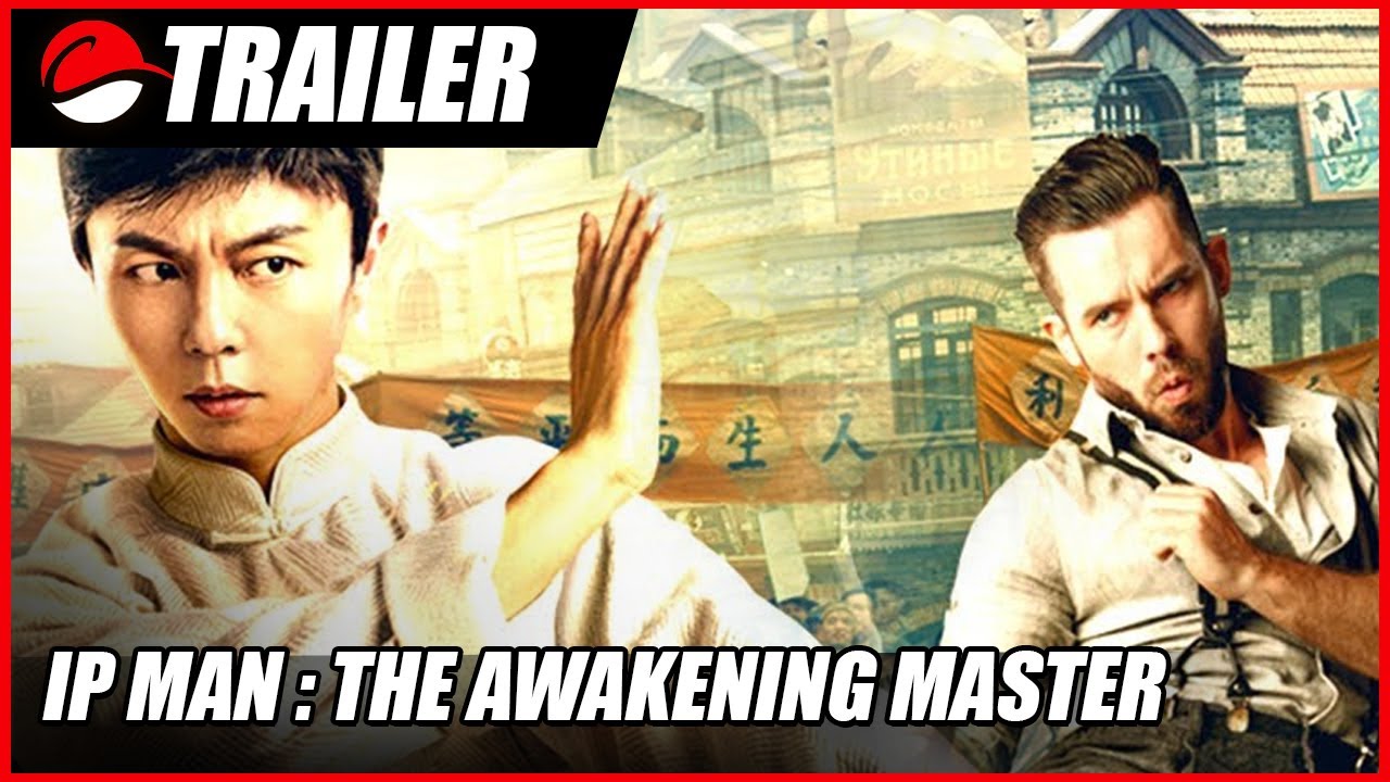 IP Man : The Awakening Master (2021) Chinese Action Trailer - YouTube