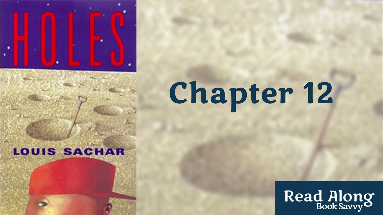Chapter 12 | Holes - Louis Sachar| Read Along - YouTube