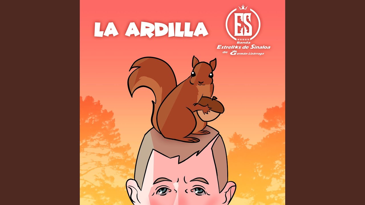 La Ardilla - YouTube