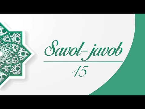 SAVOL-JAVOB | 15 | RAMAZON DASTURI