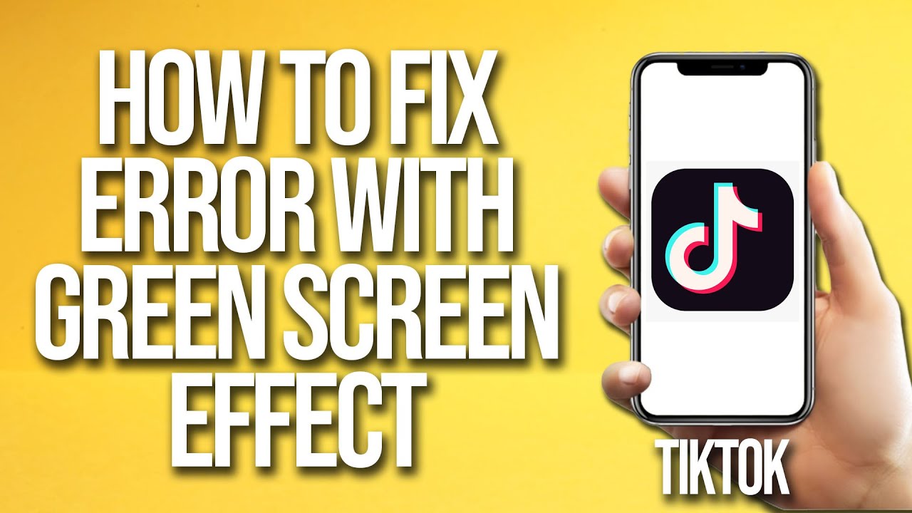How To Fix TikTok Error With Green Screen Effect - YouTube