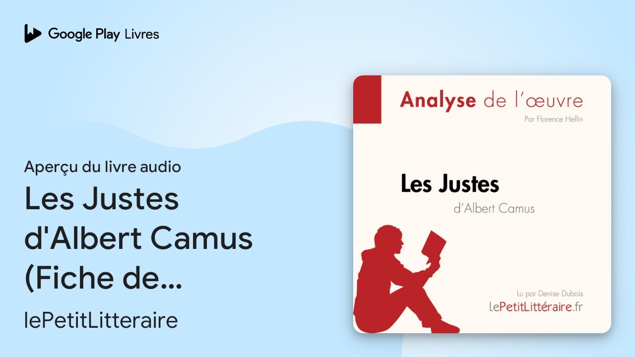 Les Justes d'Albert Camus (Fiche de lecture) :… de lePetitLitteraire ...