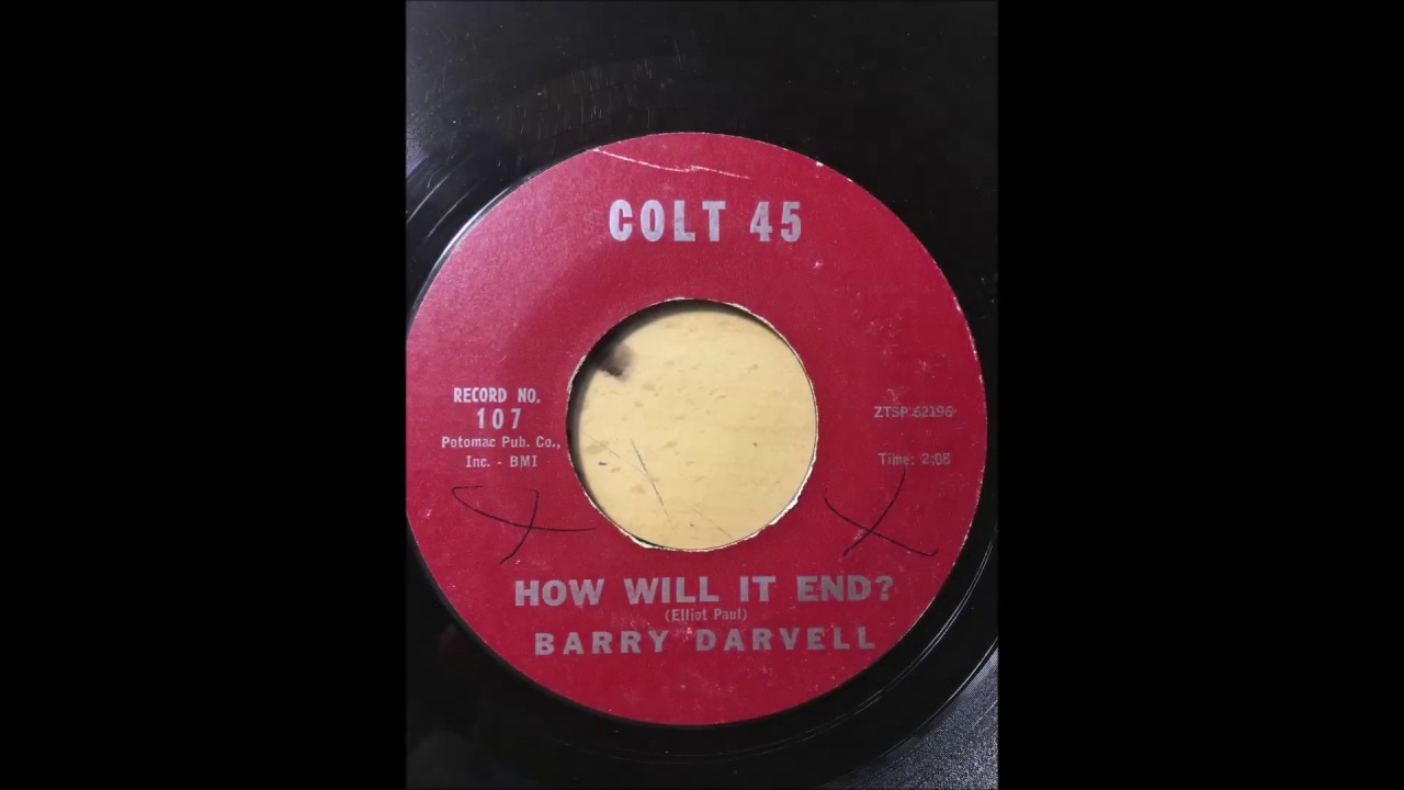 Barry Darvell - How Will It End bw Geronimo Stomp COLT 45 - YouTube