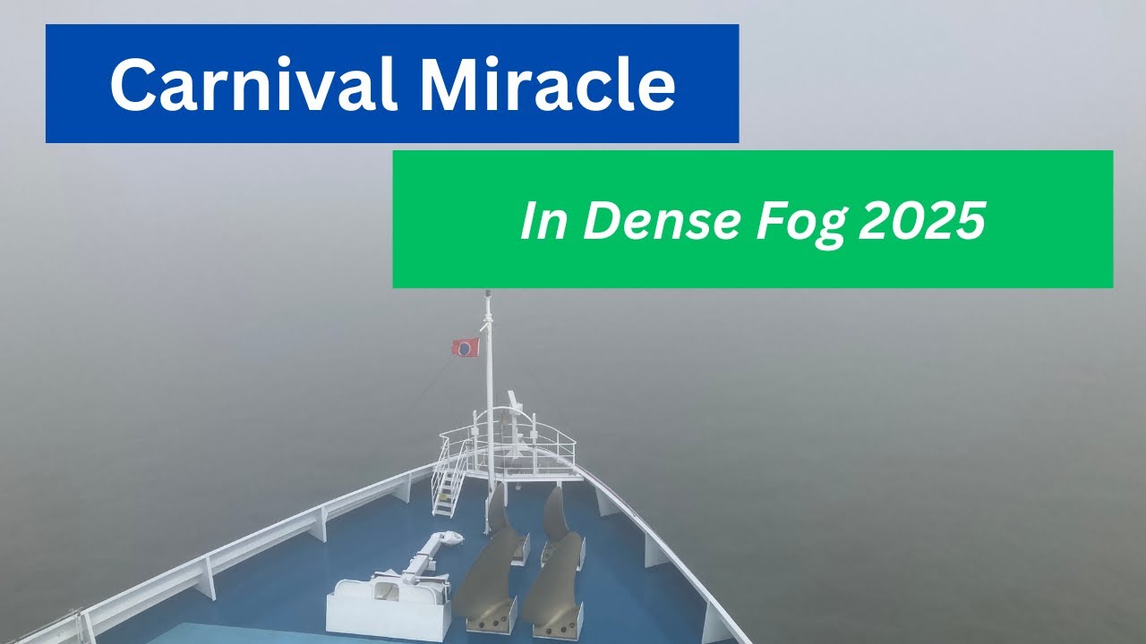 Carnival Miracle In Dense Fog 2025 - YouTube