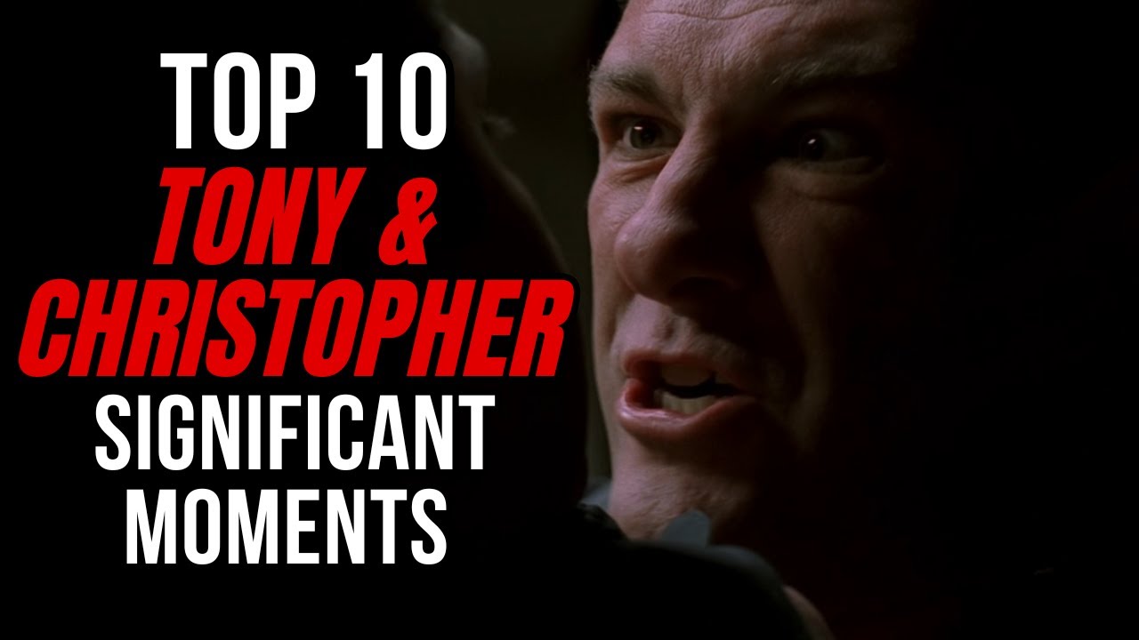 The Sopranos | Top 10 Significant Tony and Christopher Moments (And Why ...
